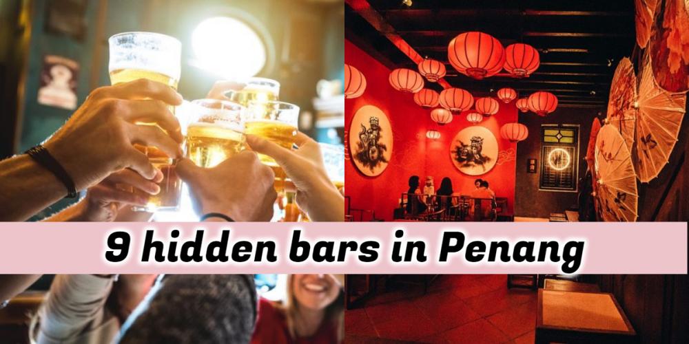 9 Best Hidden Bars in Penang You NEED to Visit