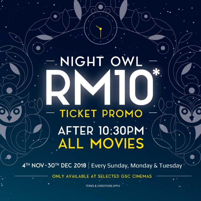 【好康】GSC推出 Night Owl Promo！晚上看戏只需RM8 - RM10~！