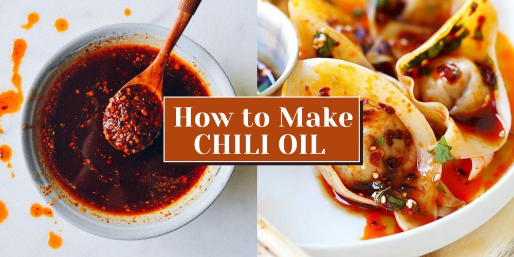 A Simple Guide To Making The Perfect Chili Oil