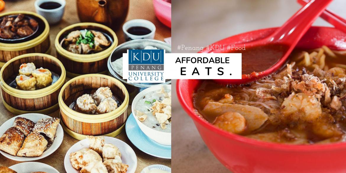 【美食】盘点7家【KDU Penang】学院生必吃附近CP值高的美食！上课前/后赶紧去喂饱你的肚子吧！